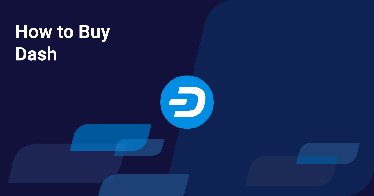 How to Buy Dash (DASH) | Where, How, and Why | CoinStats Blog