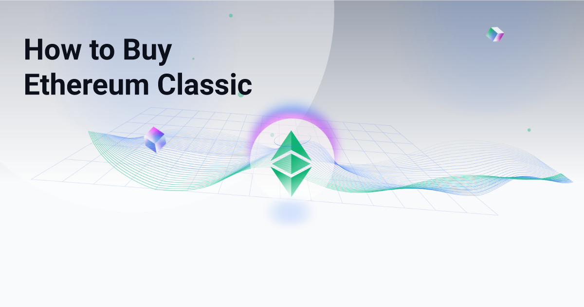 How to Buy Ethereum Classic | Where, How and Why | CoinStats Blog