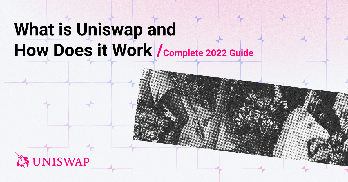 What Is Uniswap and How Does It Work | CoinStats Blog